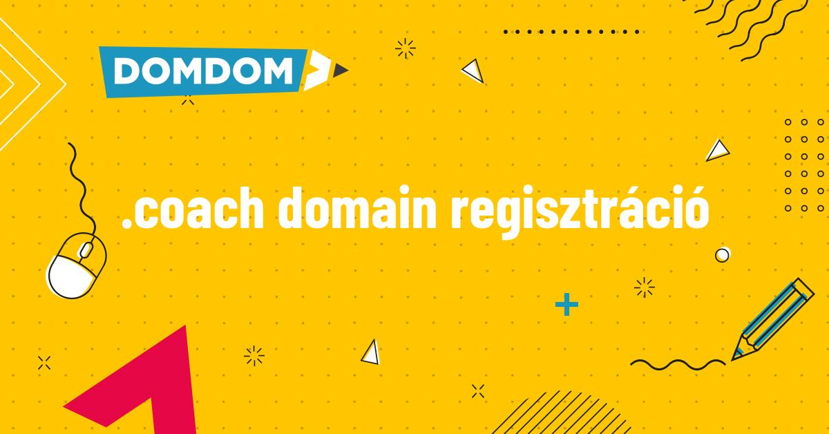 .coach domain regisztráció, .coach domain átregisztráció