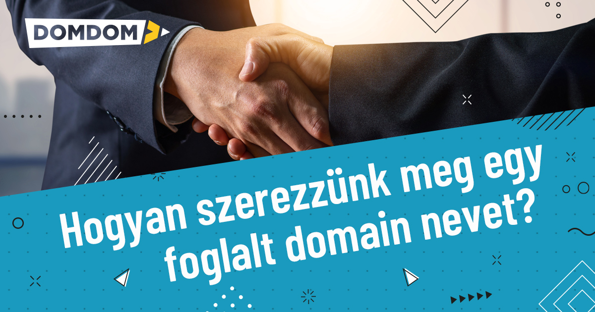 Hogyan szerezzünk meg egy foglalt domain nevet?